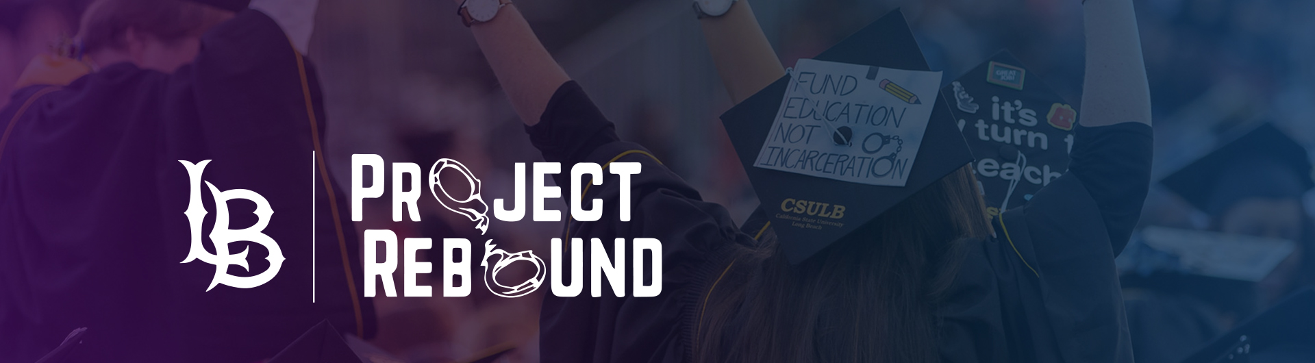 Project Rebound | California State University Long Beach