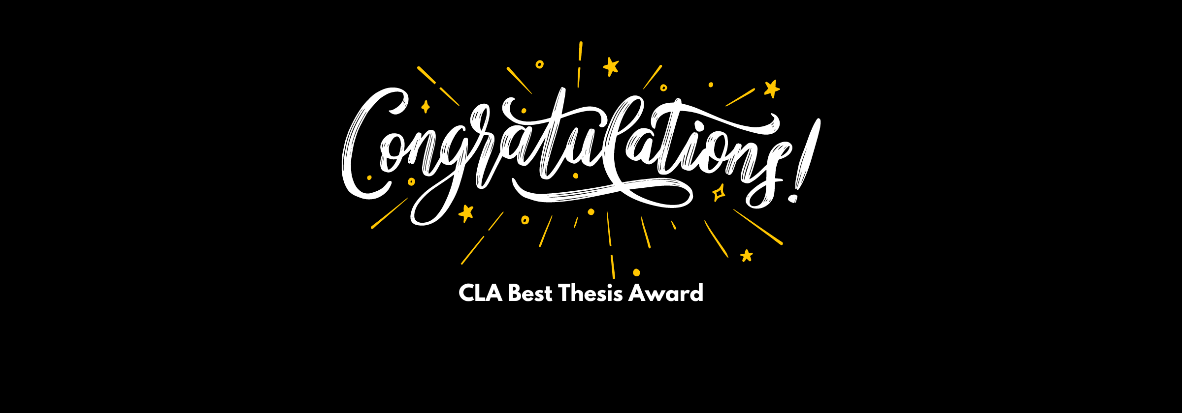 Congratulations on CLA Best Thesis Award | California State University ...