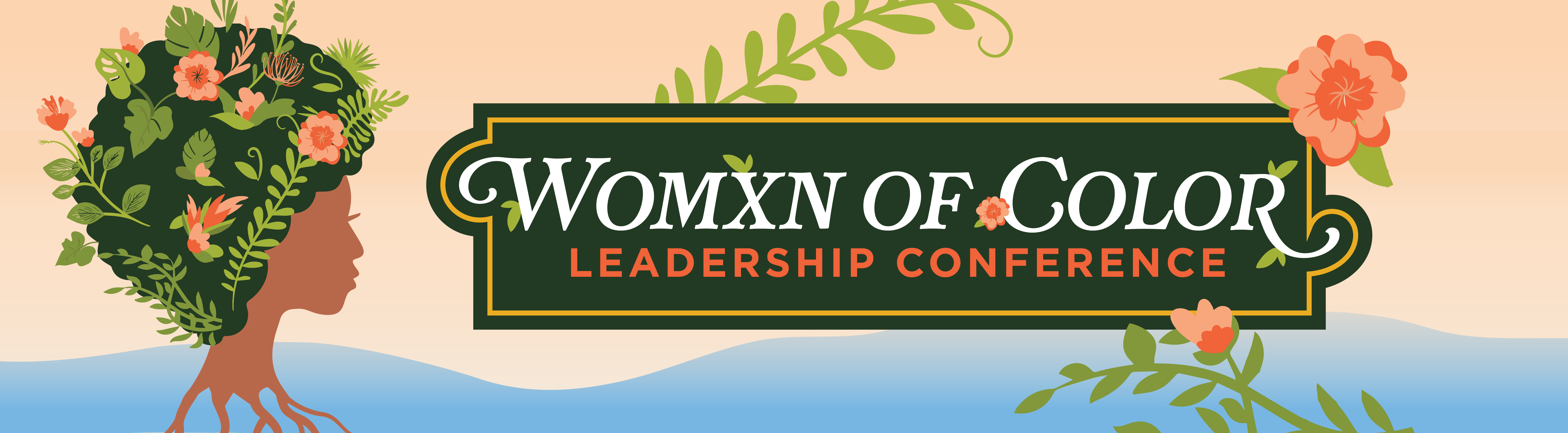 Womxn of Color Leadership Conference | California State University Long ...