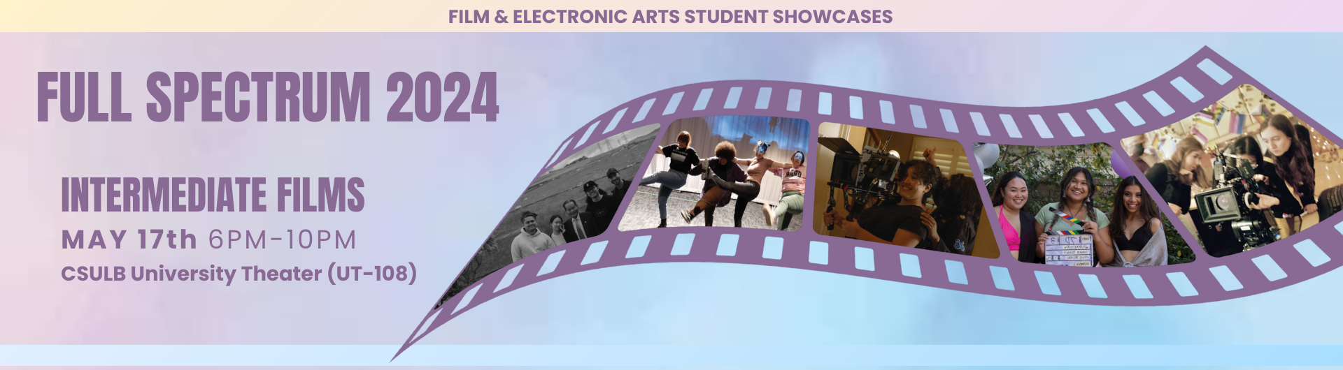 Full Spectrum 2024: Intermediate Films | California State University ...