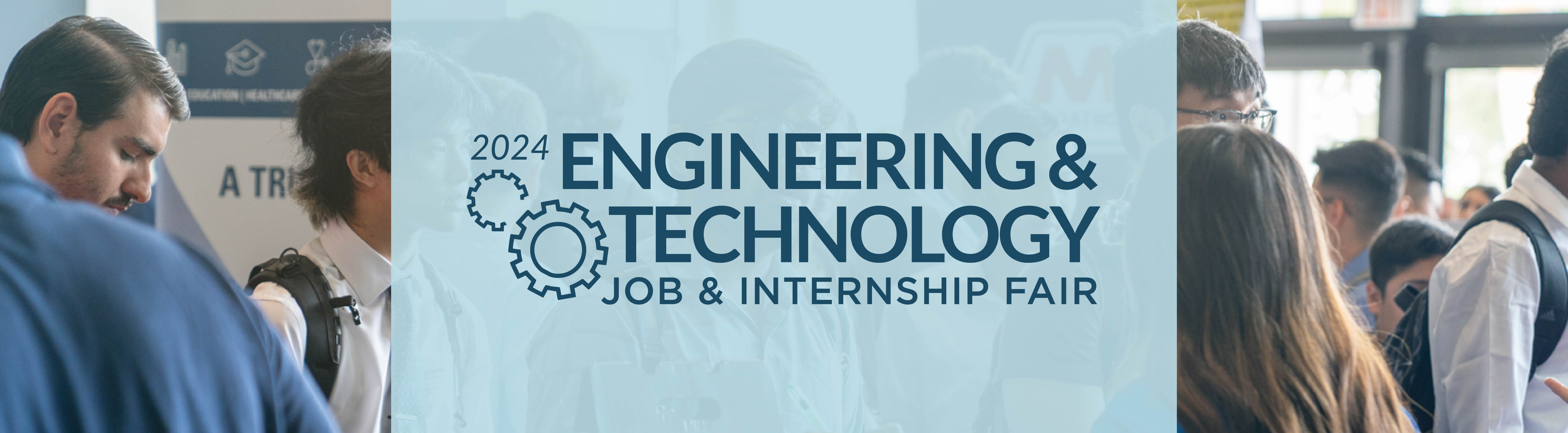 2024 Engineering & Technology Job and Internship Fair | California ...