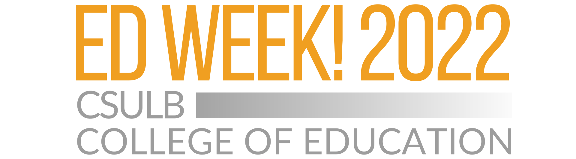 EDWeek! 2022 | California State University Long Beach