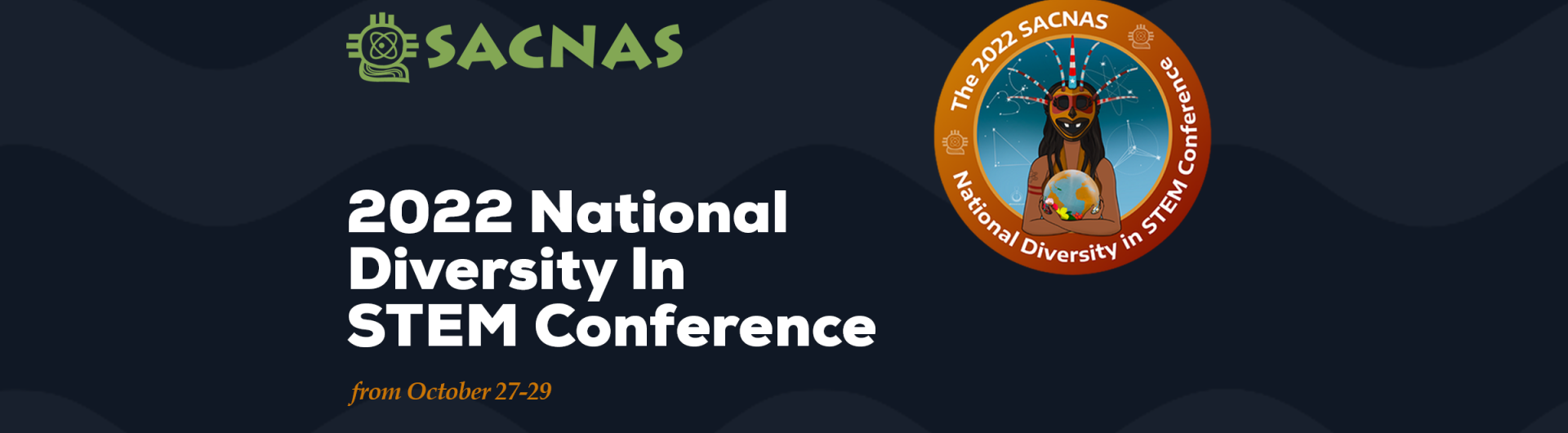 We're attending SACNAS! | California State University Long Beach