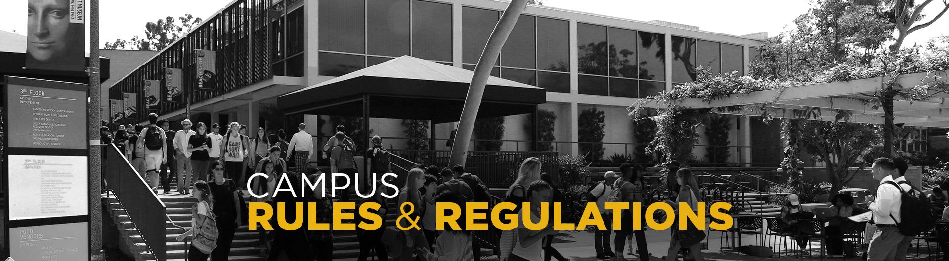Campus Rules and Regulations | California State University Long Beach