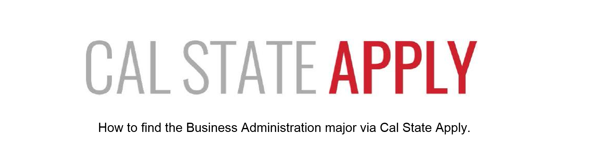 How to find CBA Majors on CAL STATE APPLY | California State University ...