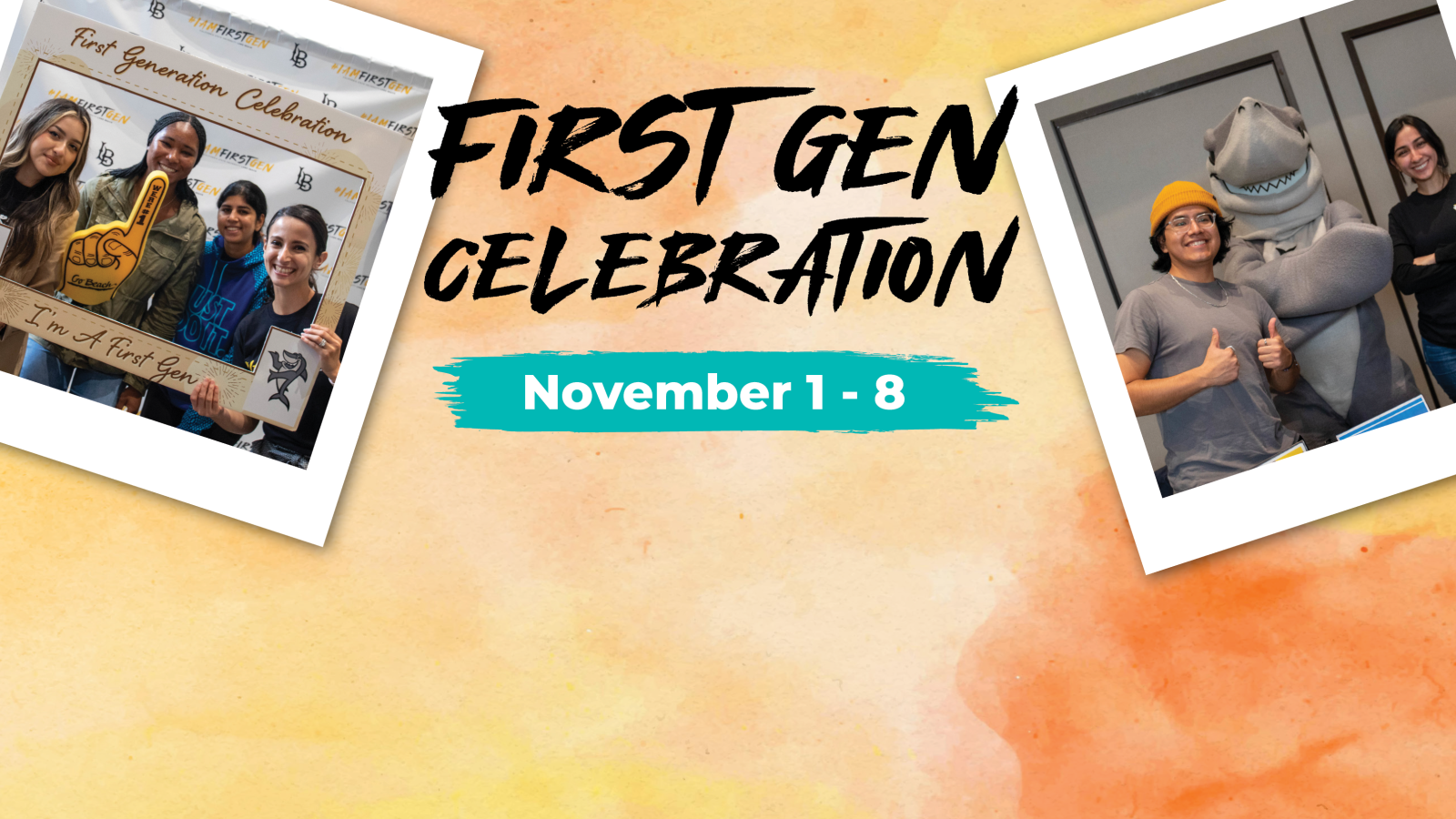 First Generation College Students | California State University Long Beach